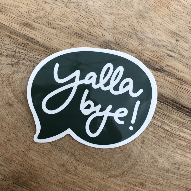 Vinyl Sticker Yalla Bye – Luanatic